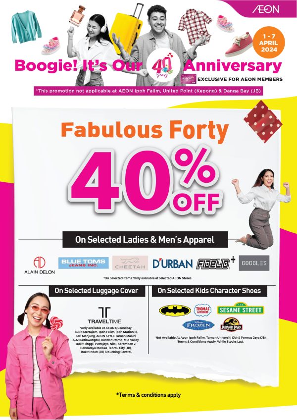AEON 40th Anniversary Promotion - AEON CO. (M) BHD.